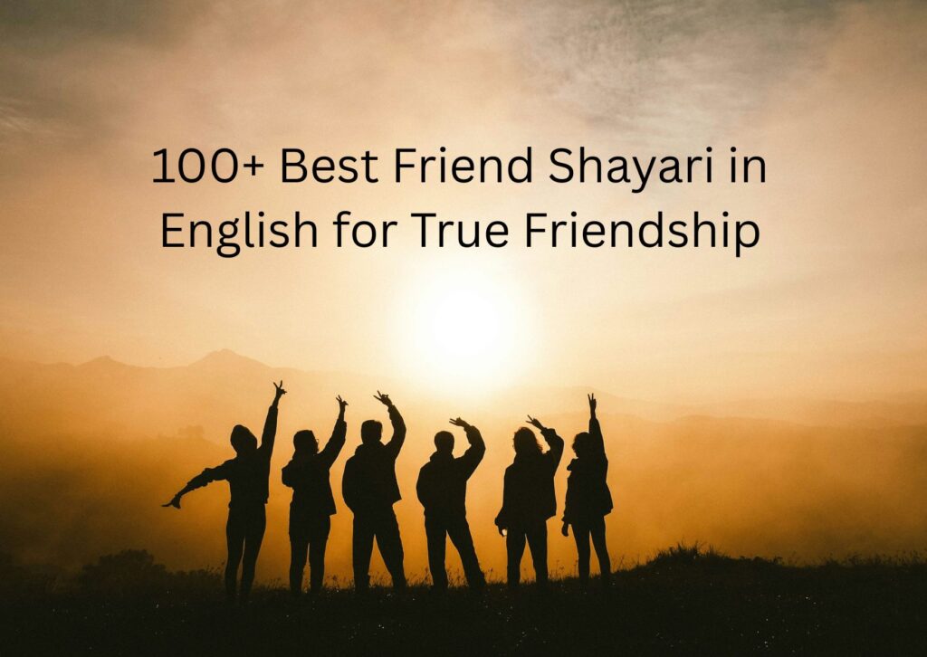 100+ Friend Shayari in English for True Friendship - Attitude Caption