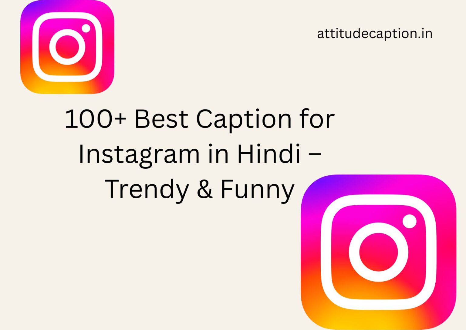 100+ Best Caption for Instagram in Hindi – Trendy & Funny - Attitude ...